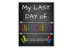 First Day of Kindergarten Signs - Embracing Chaos with Love